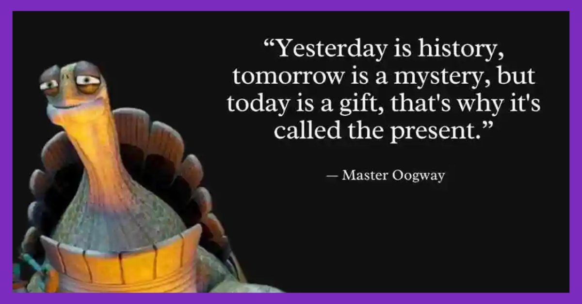 38 Inspirational Master Oogway Quotes From ‘Kung Fu Panda’